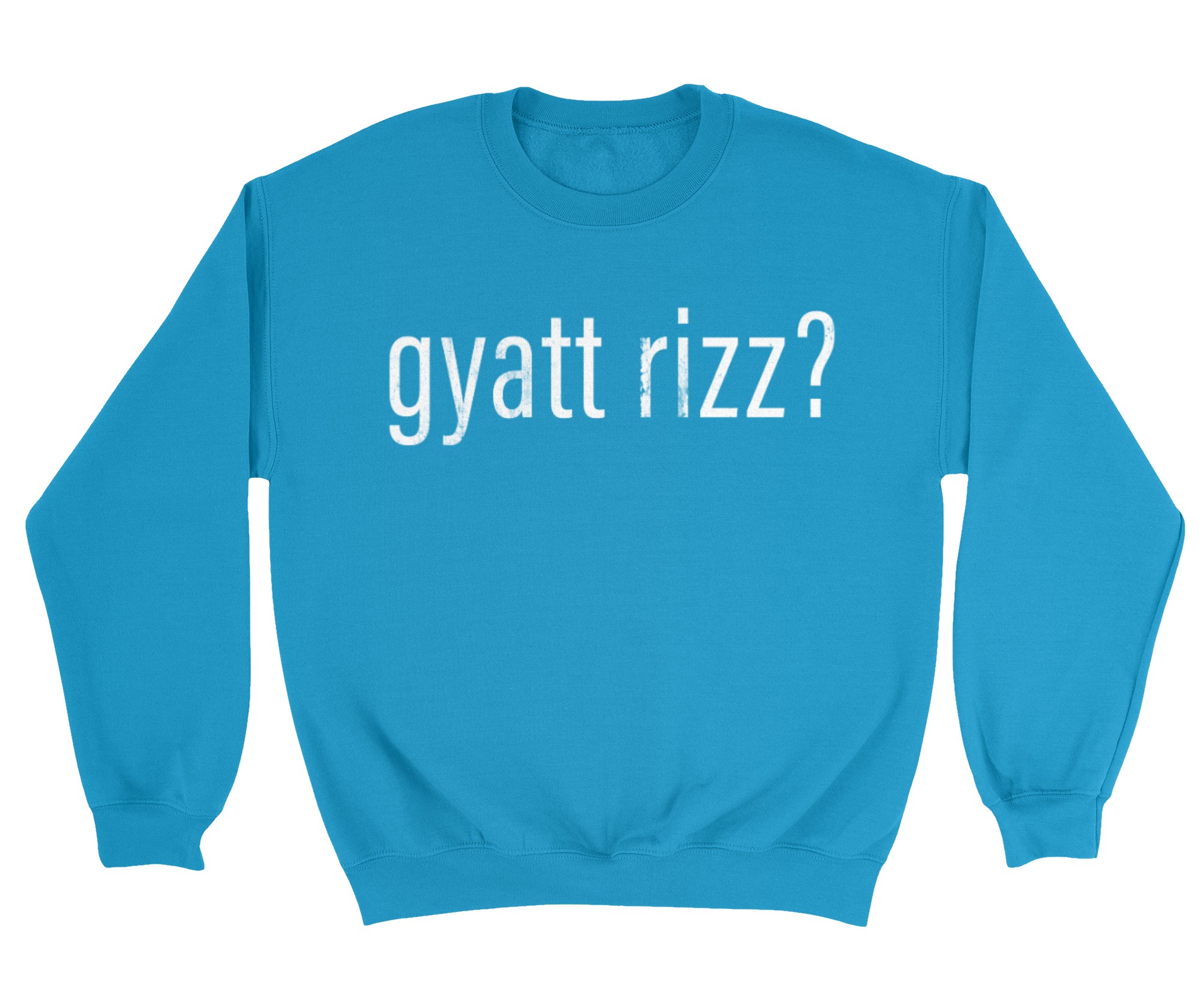 Gyatt Rizz Funny Meme Rizzler Alpha Gen Slang Unisex Crewneck ...