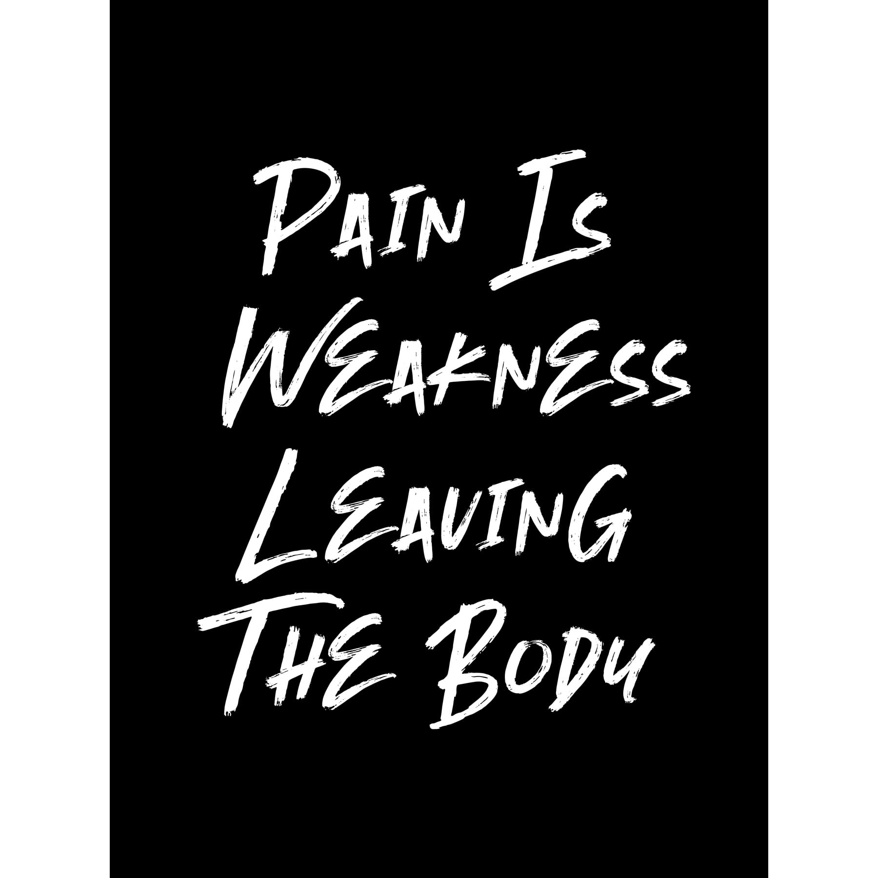 Gym Decor Pain is Weakness Leaving The Body Inspirational Exercise ...