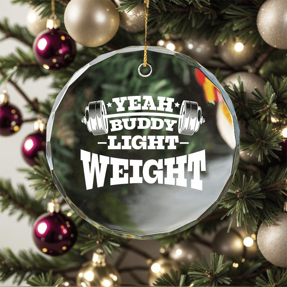 Gym Motivation Workout Yeah Buddy Light Weight Ornament, Home ...