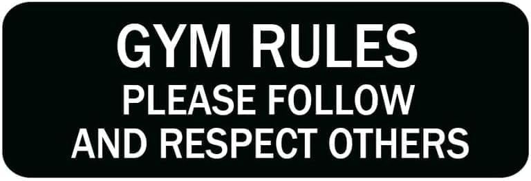 Gym Rules Please Follow And Respect Others Sign Acrylic Plaque Strong ...