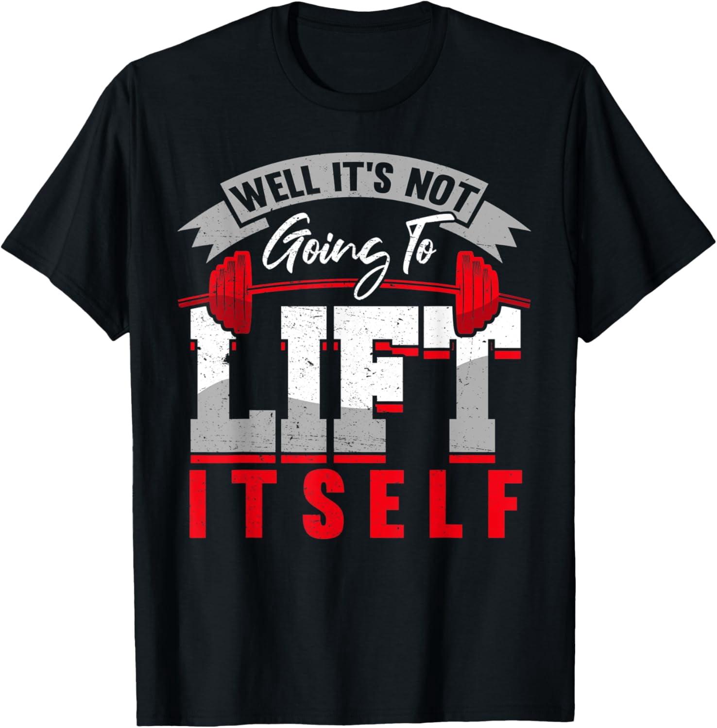 Gym Saying Its Not Going To Lift Itself Fit Gift Motivation Funny ...