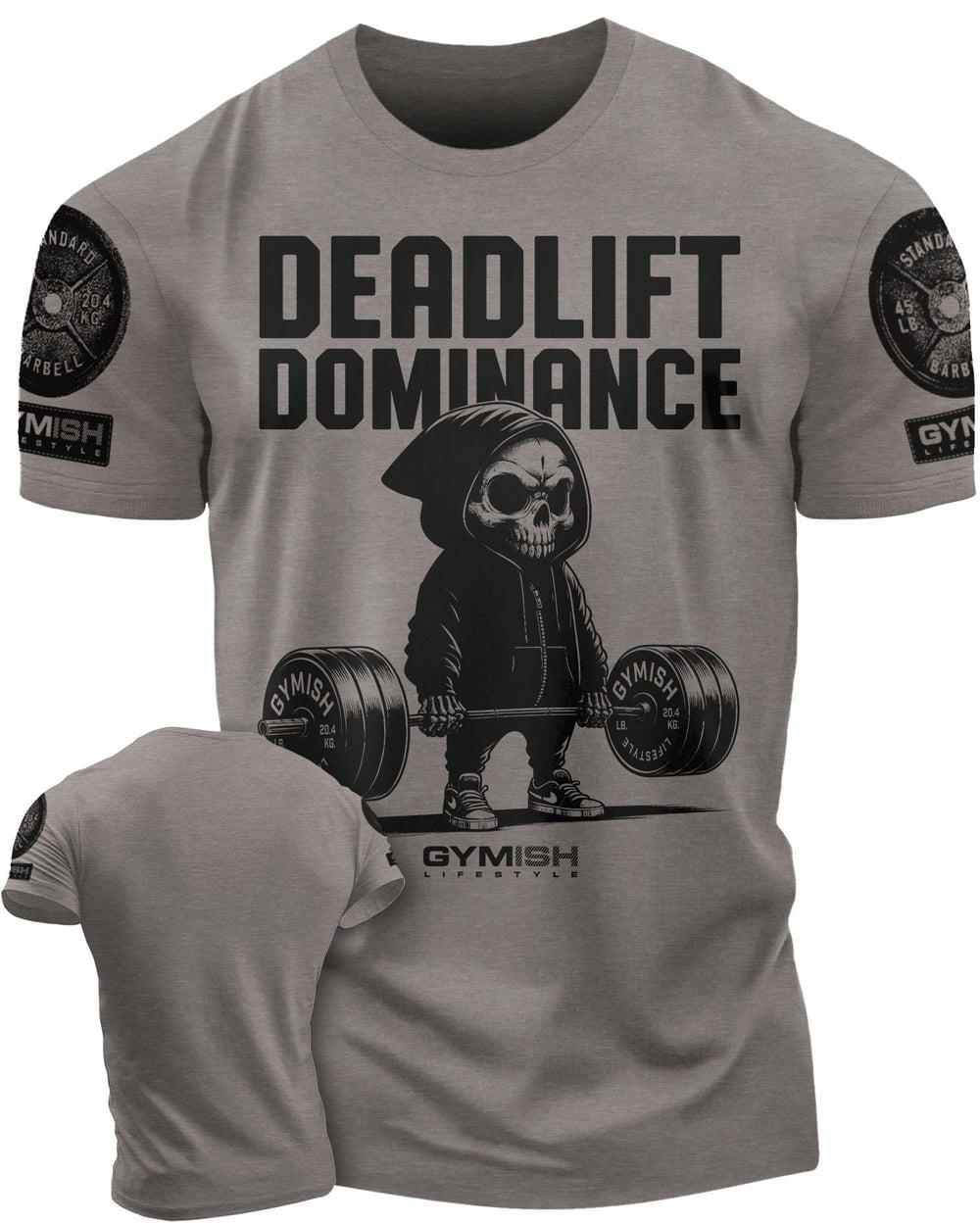 Gymish Deadlift Dominance Workout T-Shirt – Funny Gym Shirt for Men ...