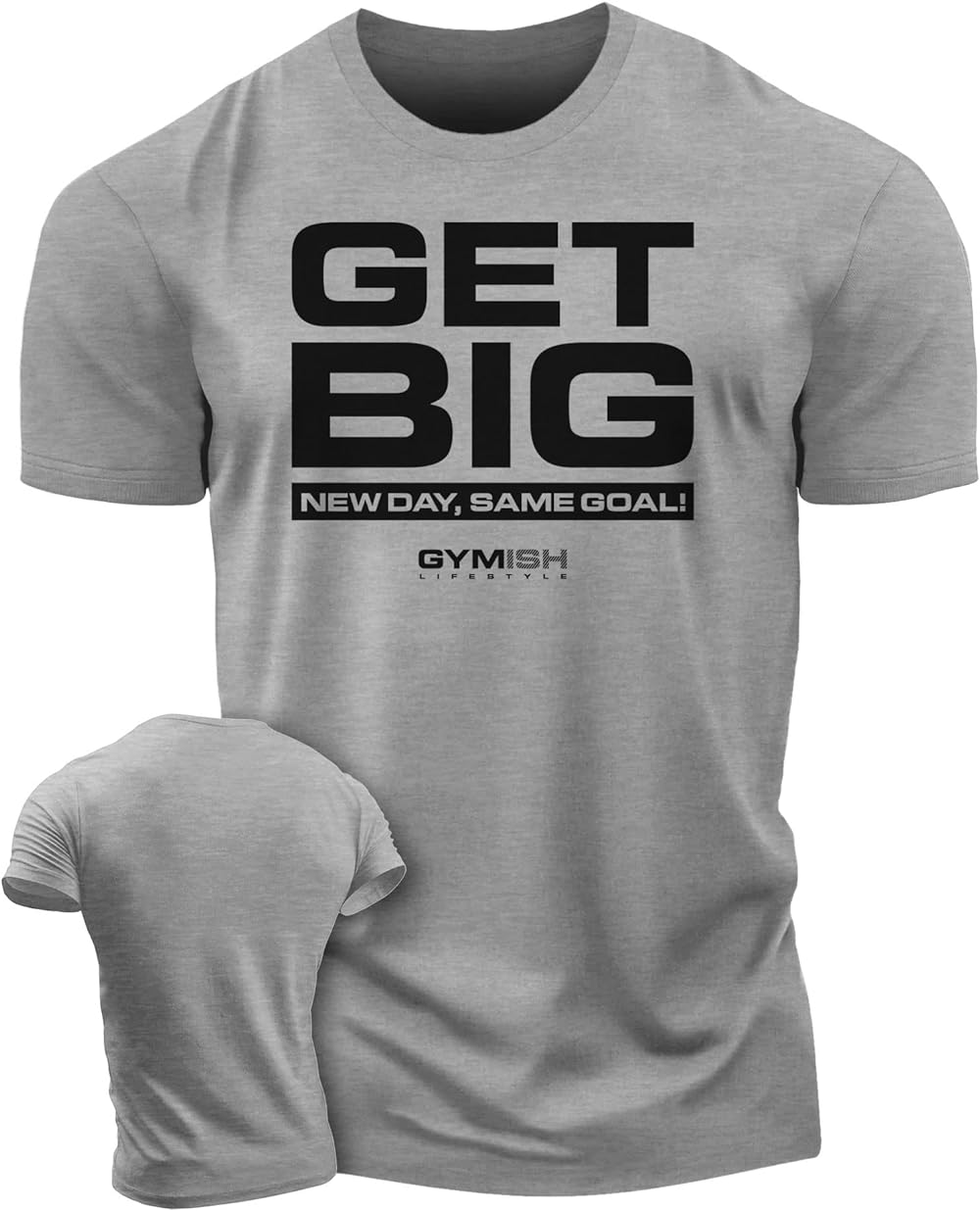 Gymish Get Big Workout T-Shirt, Funny Gym Shirts, Lifting T-Shirt, Deadlift - Walmart.com