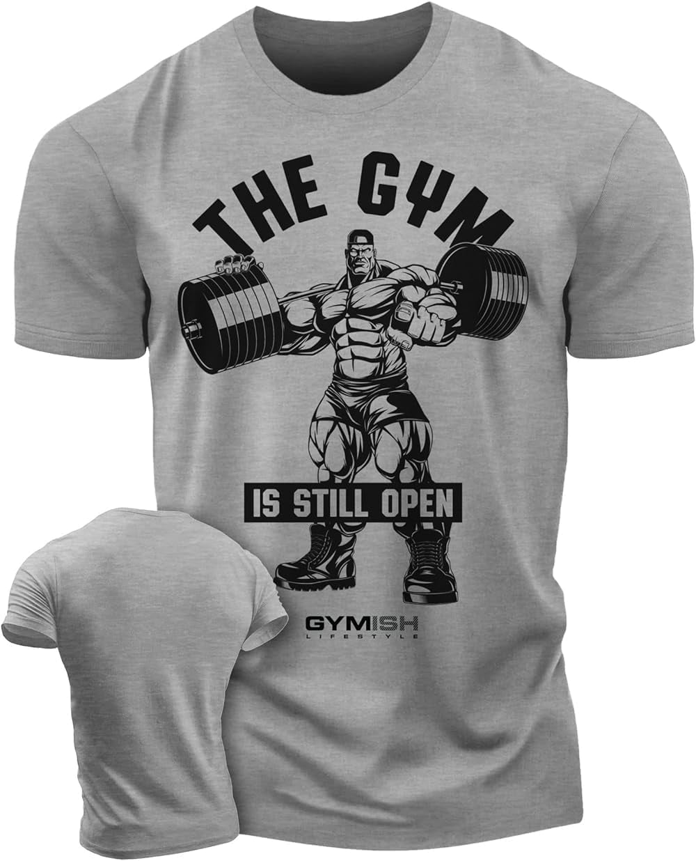 Gymish Gym Still Open Workout Shirt for Men – Motivational Gym T-Shirt ...