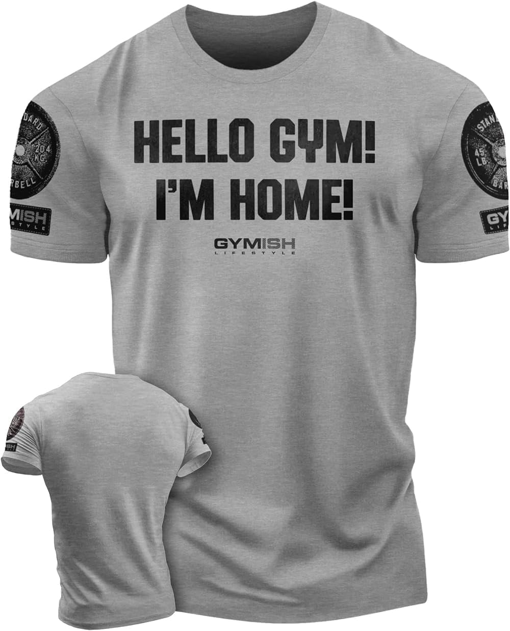 Gymish Hello Gym I’m Home Workout Shirt for Men – Motivational Gym T ...