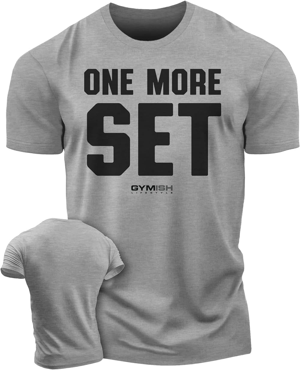 Gymish One More Set Workout T-Shirt – Motivational Lifting Shirt for ...