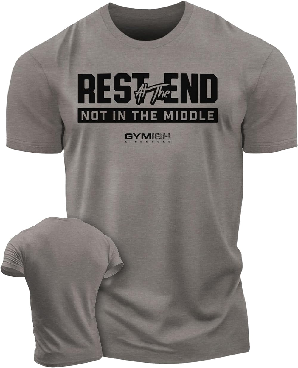 Gymish Rest at The End Workout Shirts for Men Motivational Gym-Goers ...