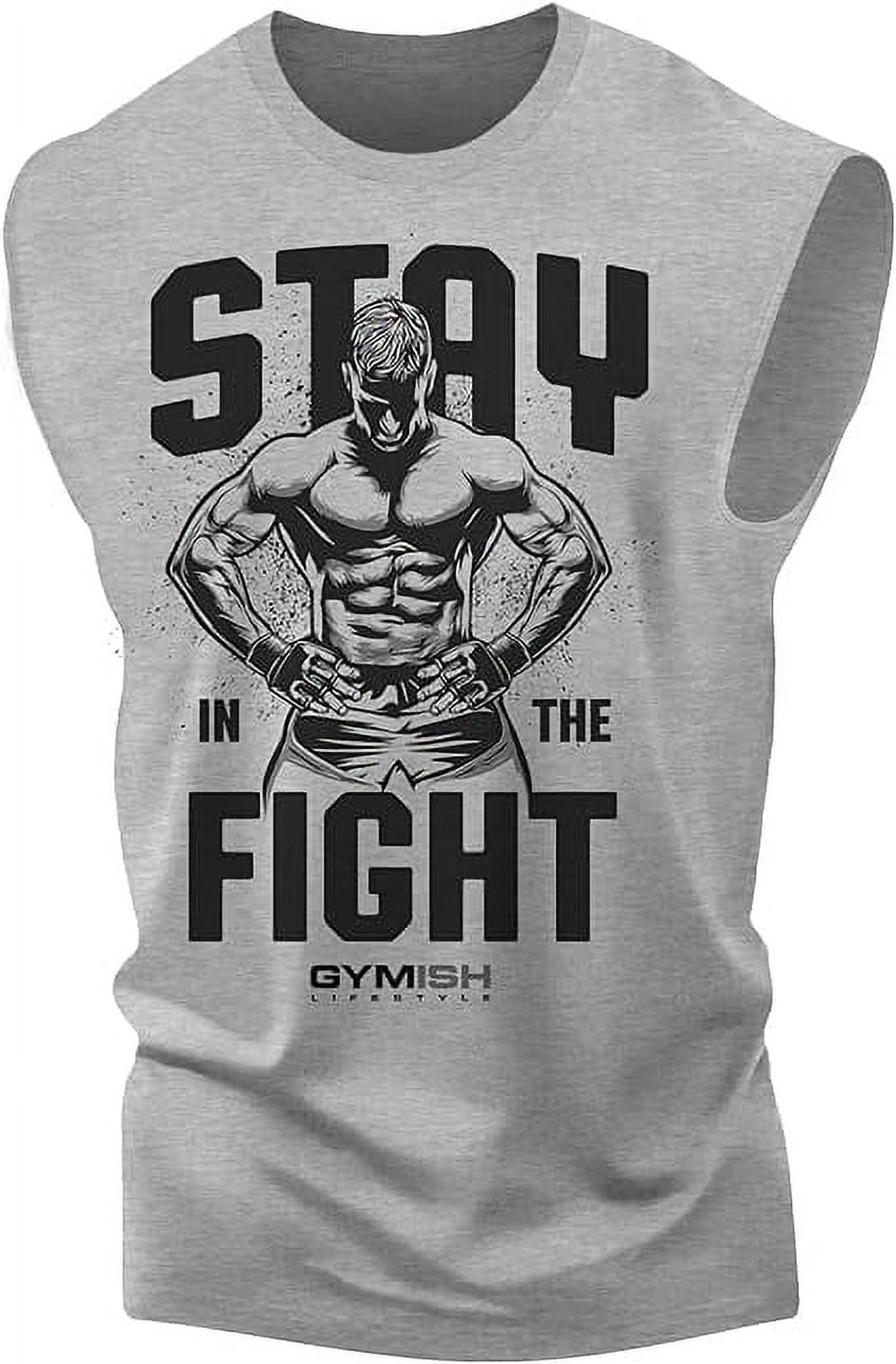 Gymish Stay In Fight Kickboxer MMA Fighter Muscle Tank Top, Sleeveless ...