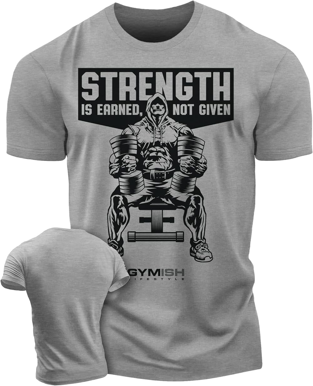 Gymish Strength Is Earned Not Given Workout T-Shirt – Motivational ...