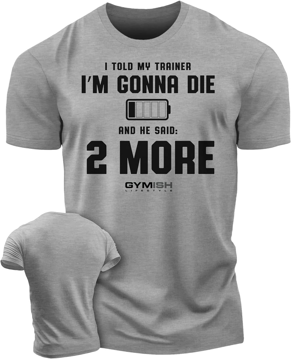 Gymish Two More Workout T-Shirt for Men – Funny Gym Shirt, Motivational Lifting Tee, Athletic ...