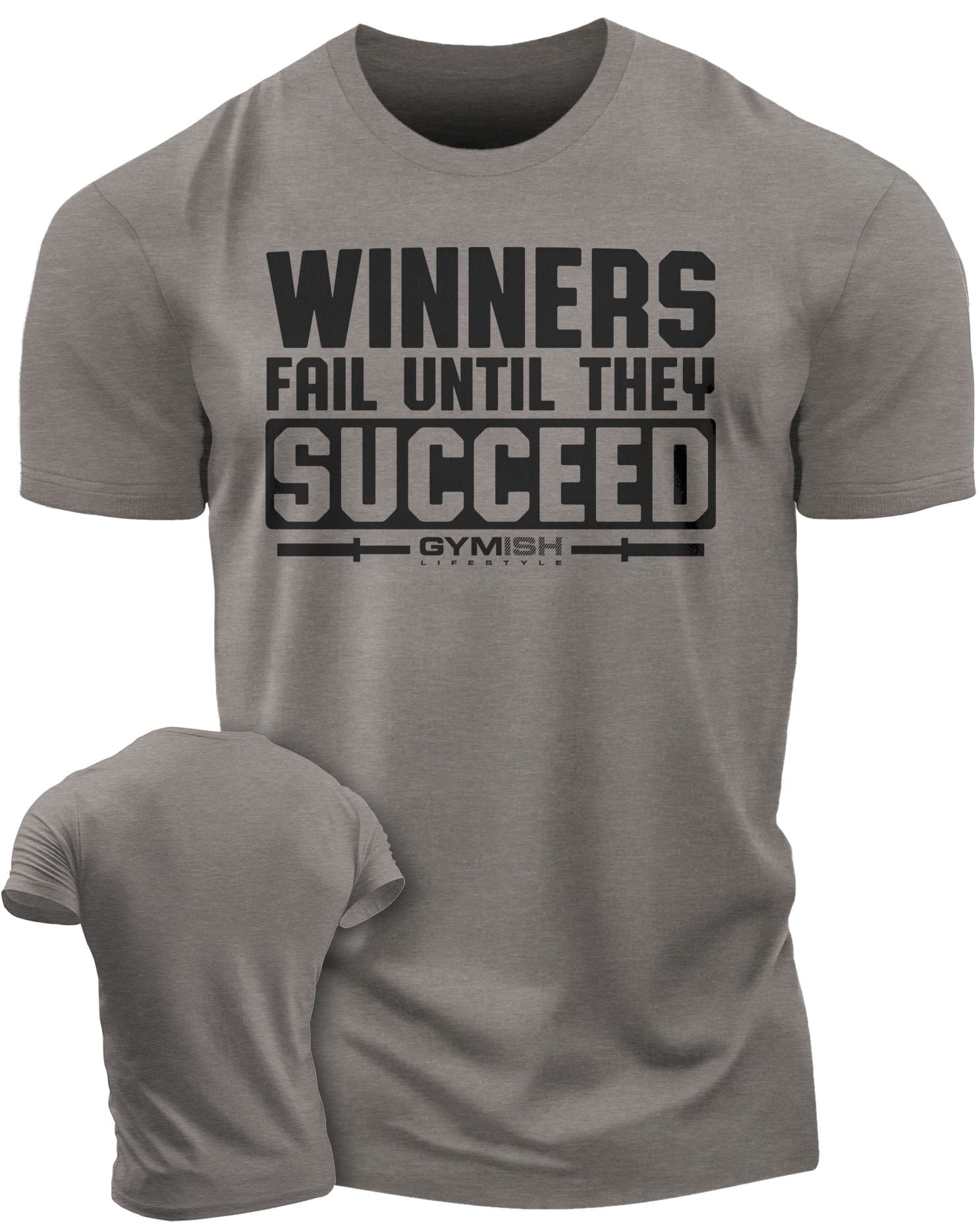 Gymish Winners Fail Workout T-Shirt for Men – Motivational Gym Shirt ...