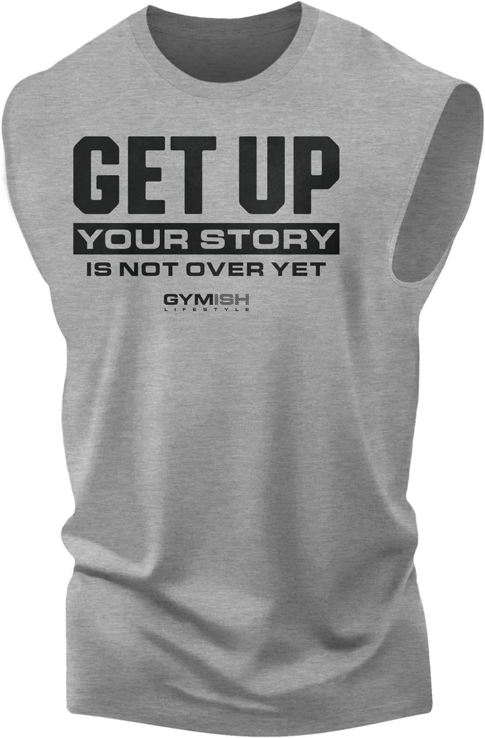 Gymish Your Story Is Not Over Yet Workout Muscle Tank Top ...