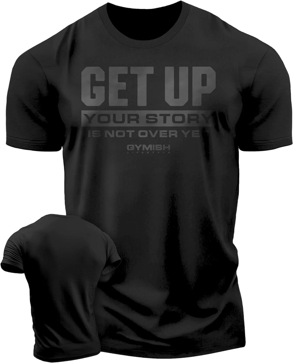 Gymish Your Story Is Not Over Yet Workout T-Shirt – Motivational Gym ...