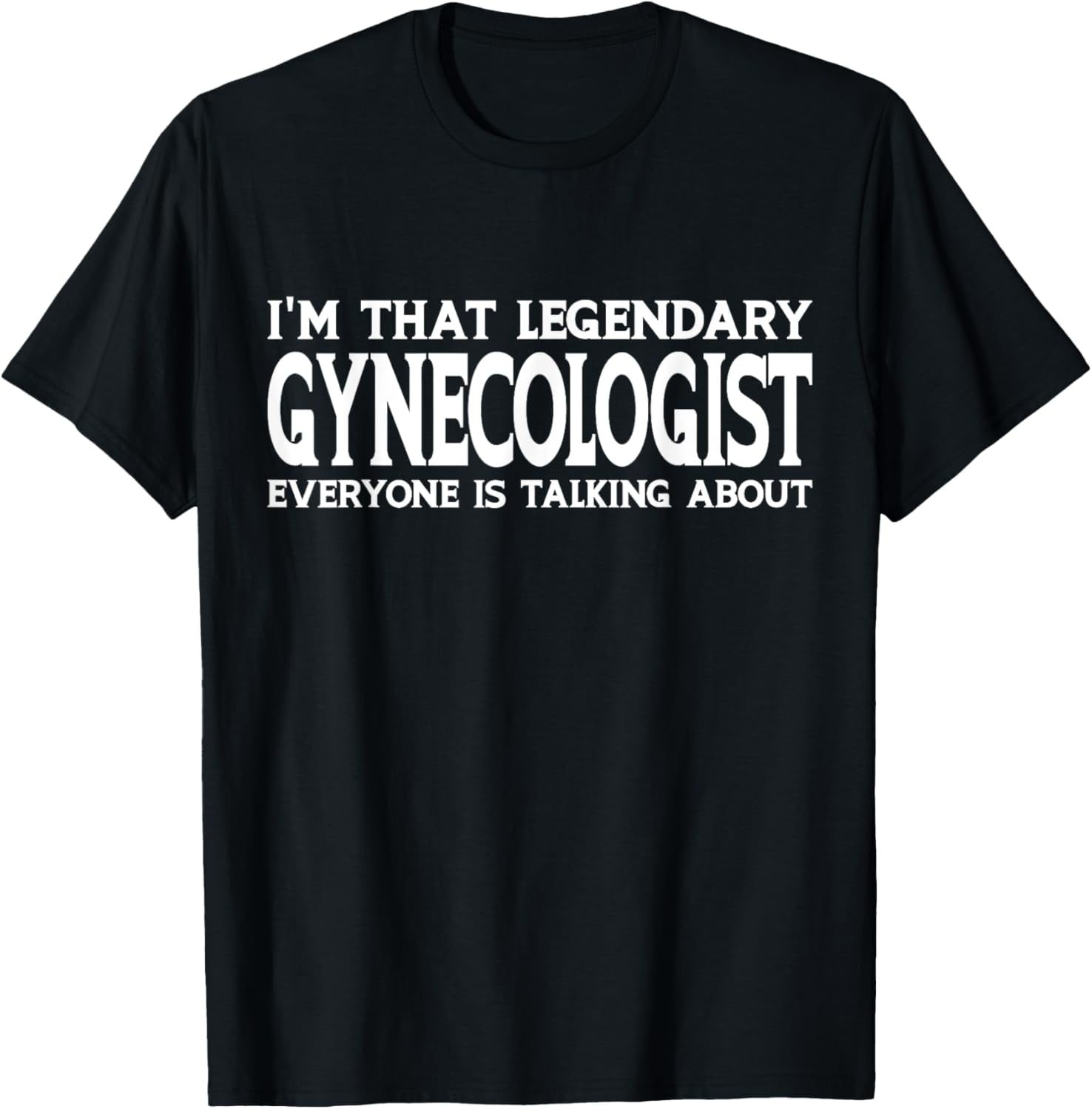 Gynecologist Job Title Employee Funny Worker Gynecologist T-Shirt ...