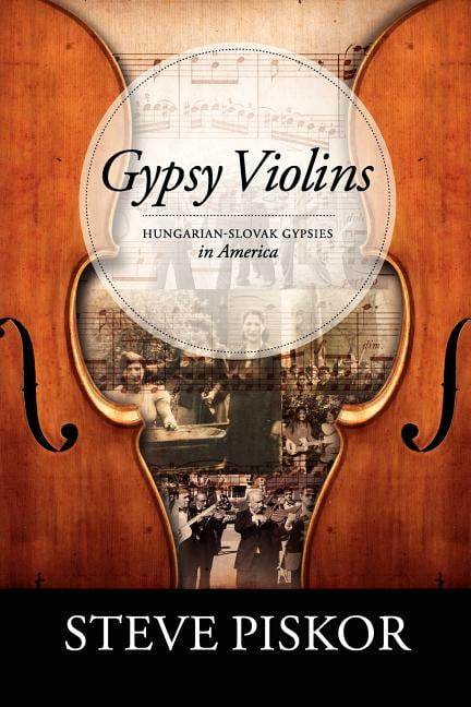 Gypsy Violins Hungarian-Slovak Gypsies in America - Walmart.com