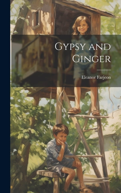 Gypsy and Ginger (Hardcover) - Walmart.com