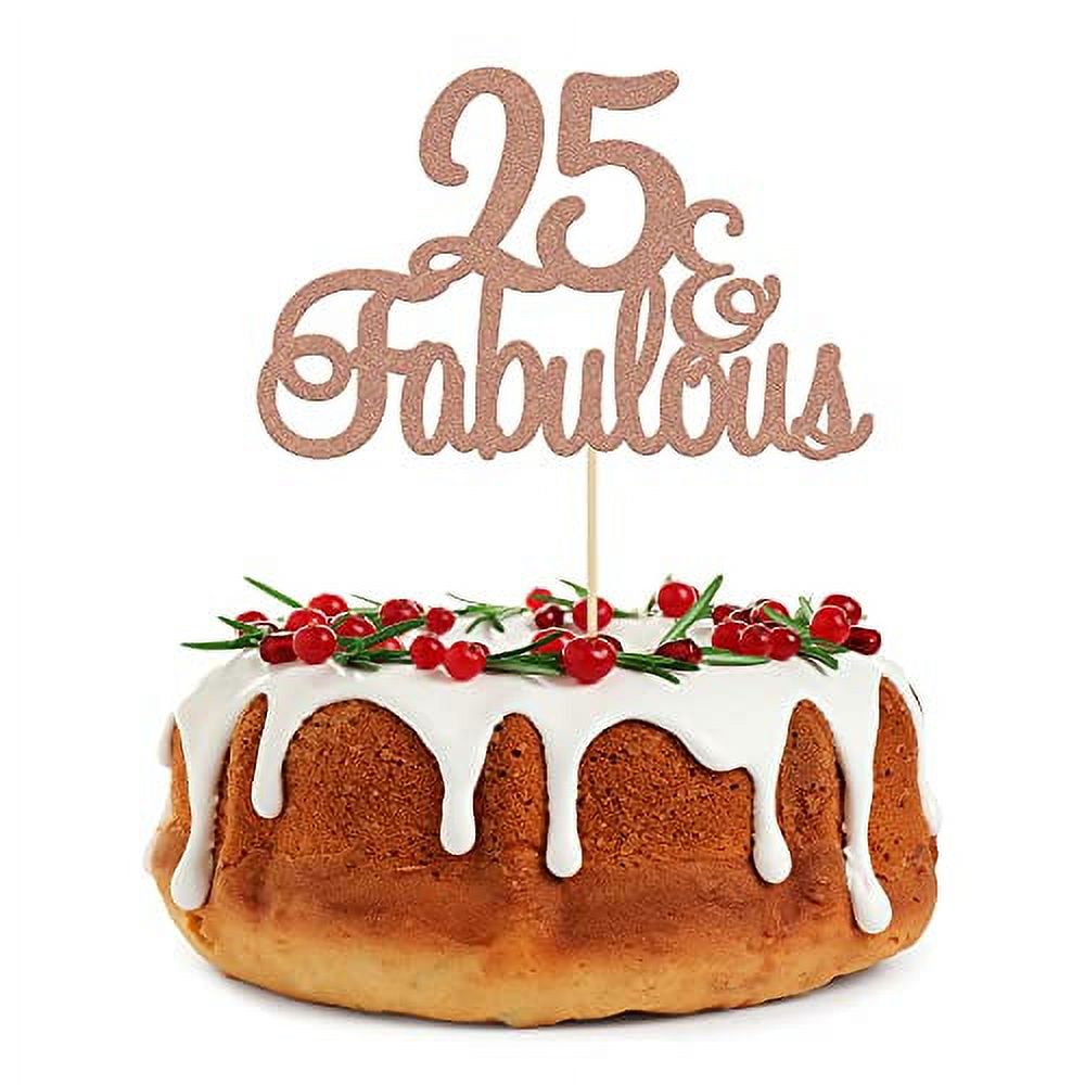 Gyufise 1Pc 25 & Fabulous Cake Topper Glitter Twenty Five and Fabulous ...
