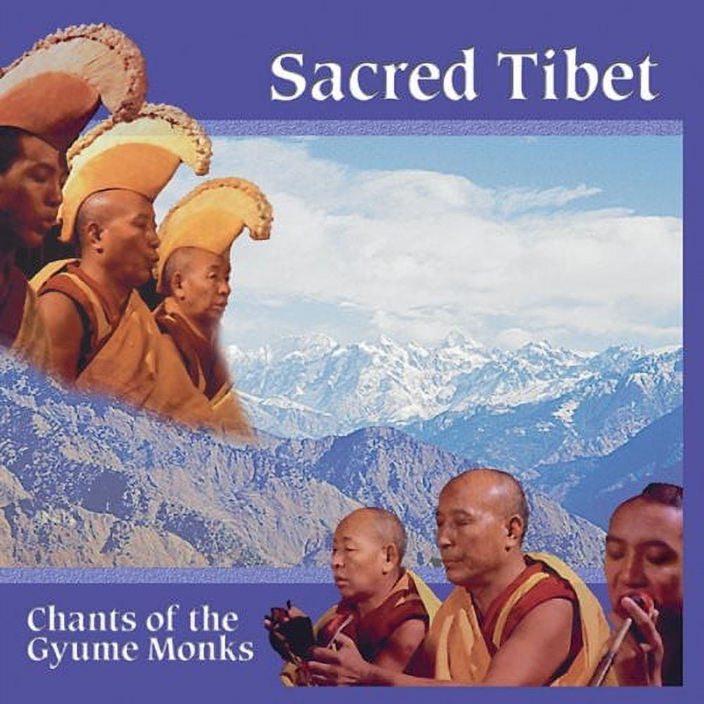 Gyume Monks - Sacred Tibet: Chants of the Gyume Monks - Music ...