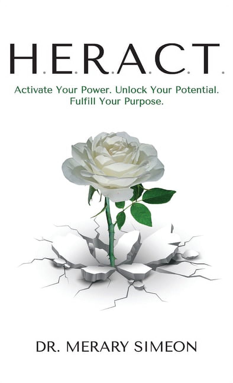 H.E.R.A.C.T.: Activate Your Power. Unlock Your Potential. Fulfill Your ...