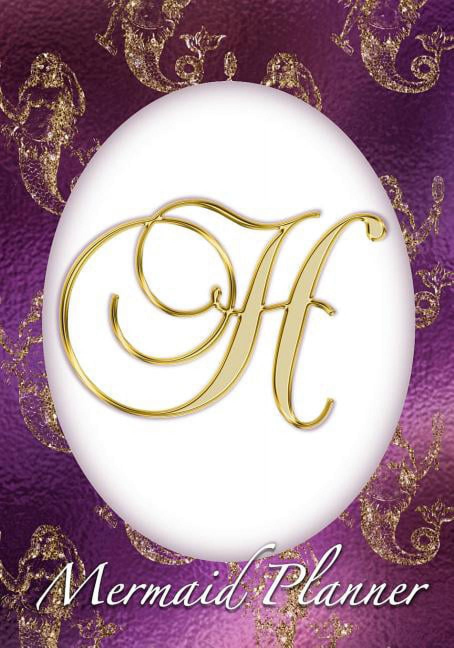 H Mermaid Planner: 52 Week Mermaid Monogram Undated Planner and Journal ...
