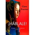 ¡Háblale!... A quien comprenda tus palabras : Con el desierto ante ti ...
