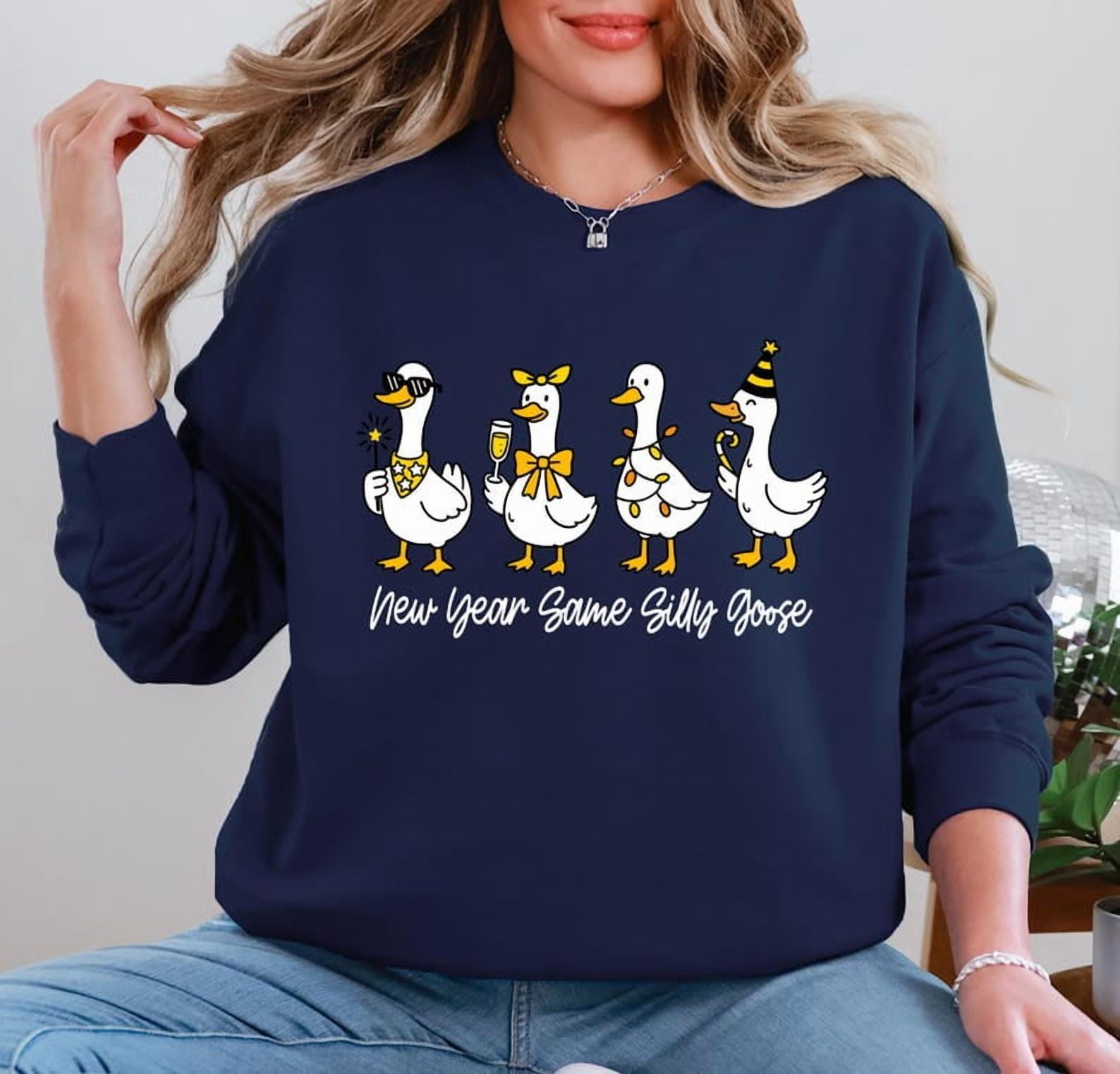 HA Sweatshirts New Year Same Silly Goose Graphic Sweatshirt Fun Goose ...