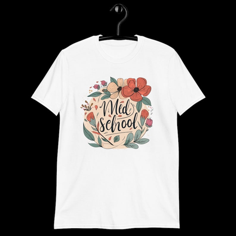 HA240712-LUXURY, short sleeve t-shirtMed School T-Shirt Medicine Study ...