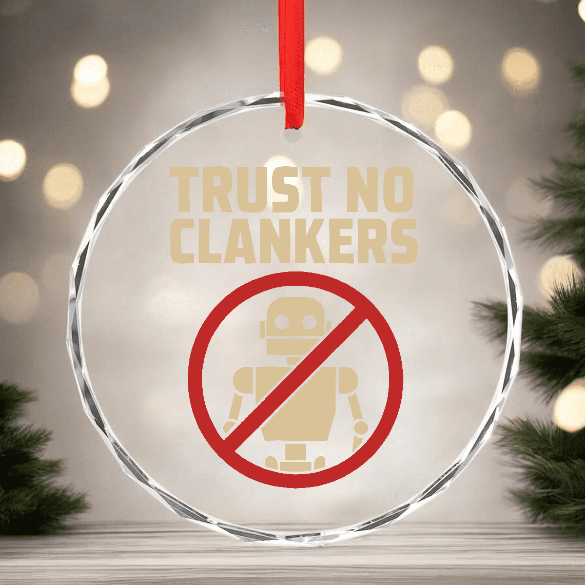 HADO Clankers - Trust No Clankers - Clanker Resistance Ornament ...