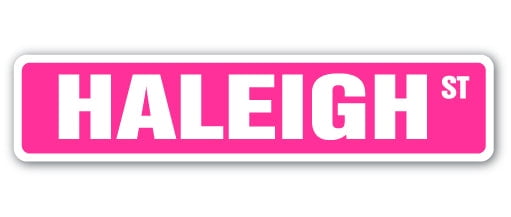 HALEIGH Street Sign Childrens Name Room Sign | Indoor/Outdoor | 36 ...