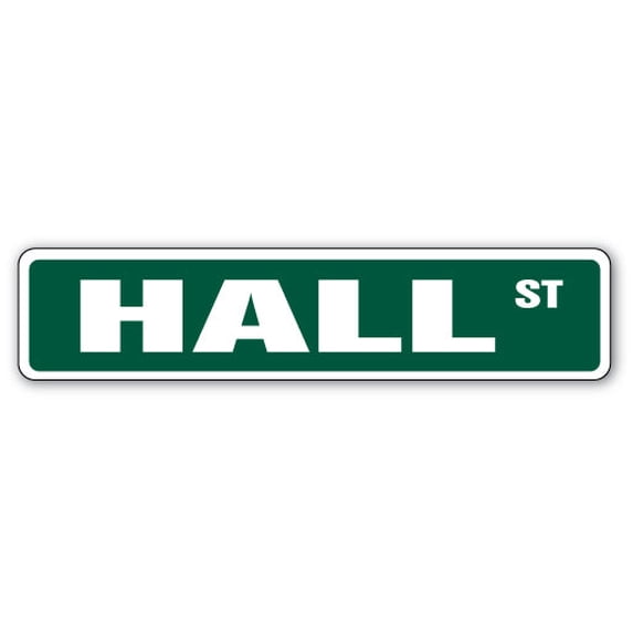 HALL Street Sign Childrens Name Room Sign | Indoor/Outdoor | 30" Wide ...