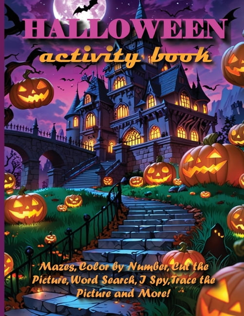 HALLOWEEN Activity Book For Kids: Mazes, Color By Number, Cut the ...