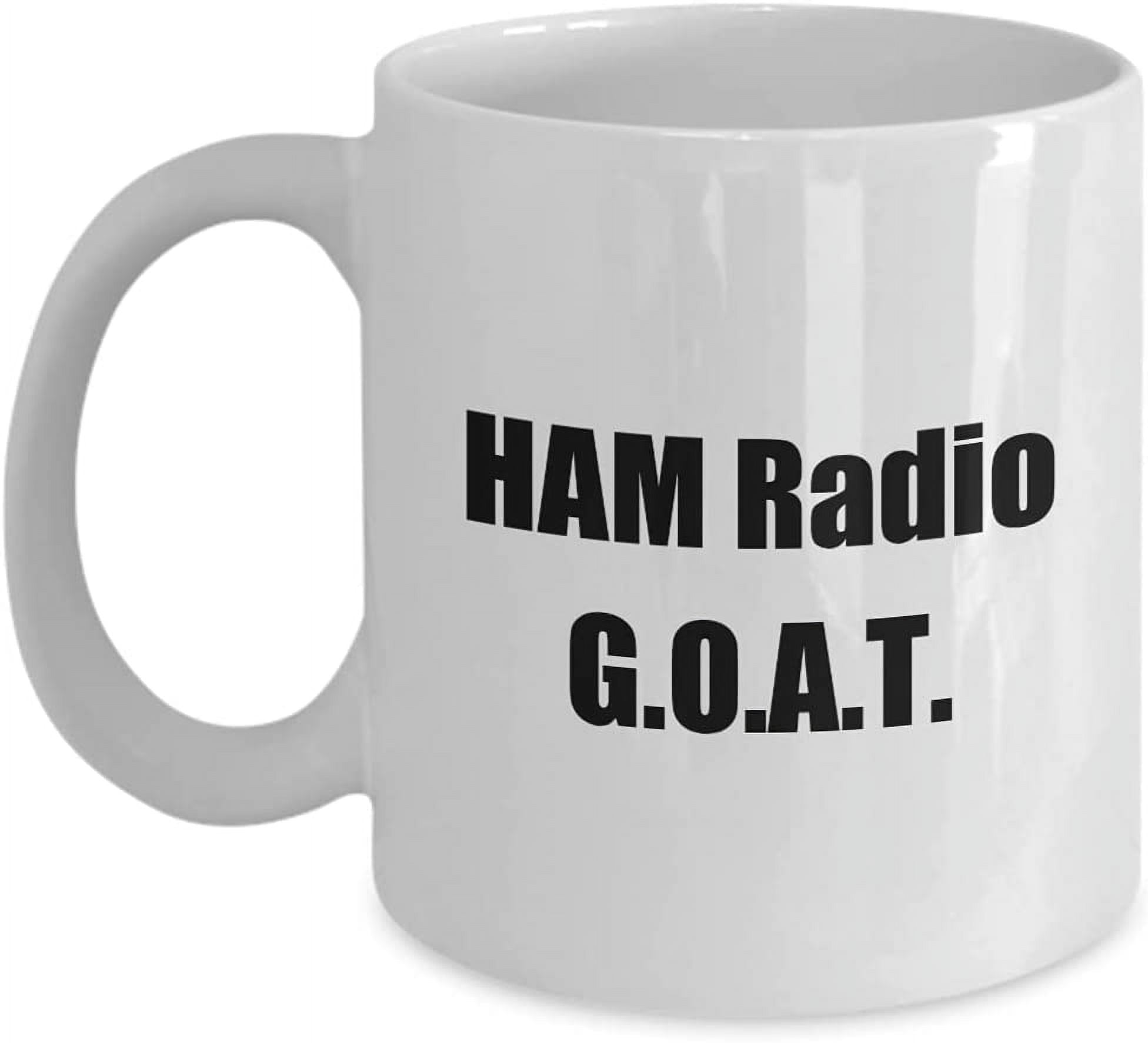 HAM Radio G.O.A.T. Greatest of All Time Coffee Mug - Walmart.com