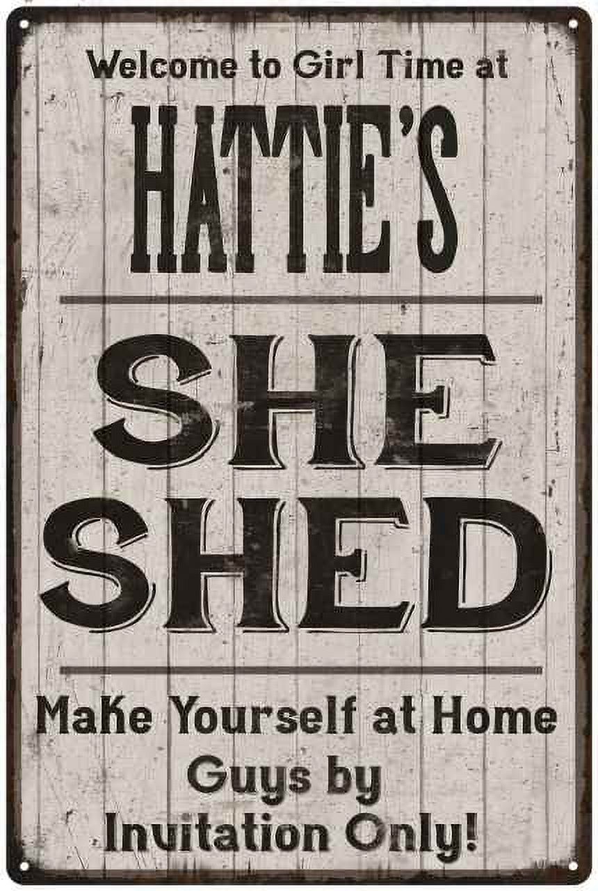 HATTIE'S She Shed Sign Lady Cave Gift 8 x 12 High Gloss Metal ...