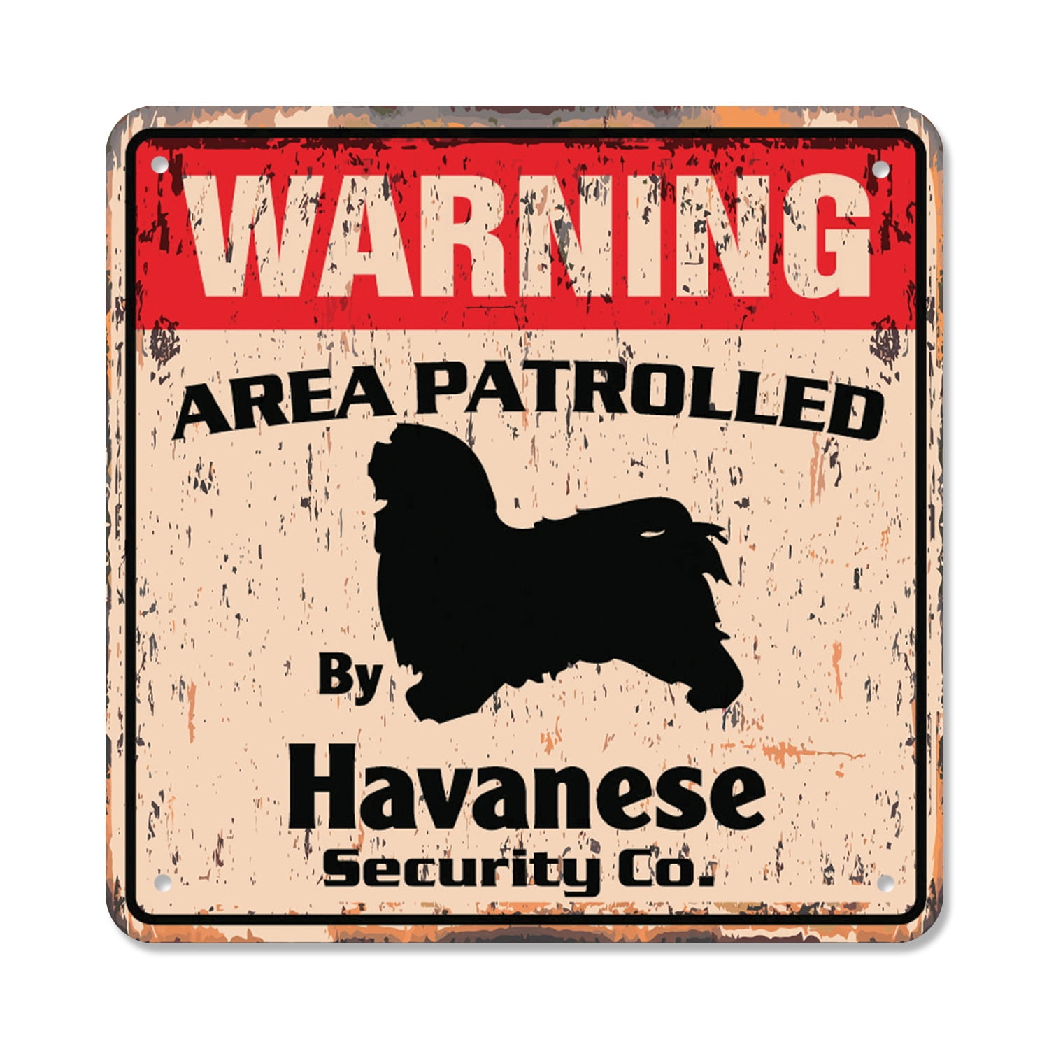 HAVANESE Vintage Security Sign Area Patrolled by dog signs guard pet ...
