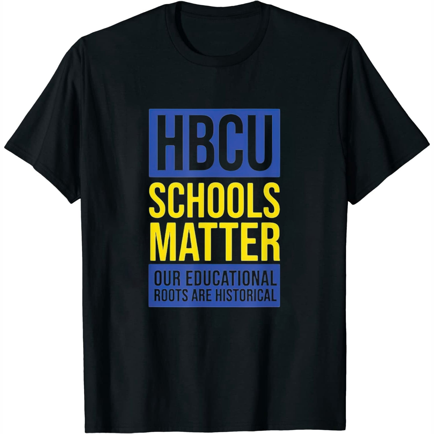 HBCU Schools Matter Historically Black College Blue Yellow Womens T ...