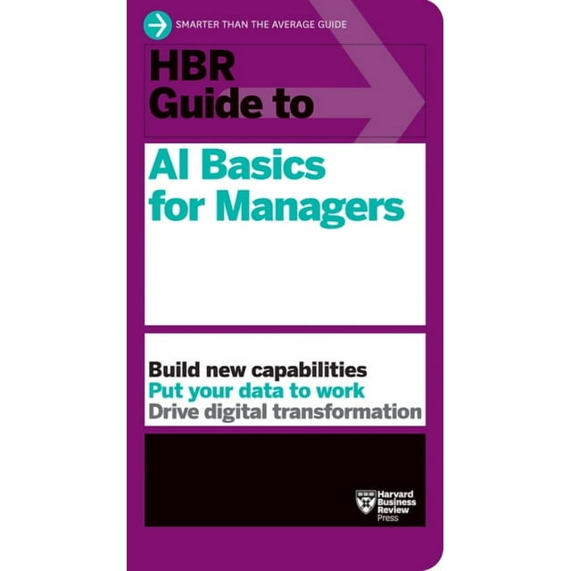 HBR Guide HBR Guide to AI Basics for Managers, (Paperback) - Walmart ...
