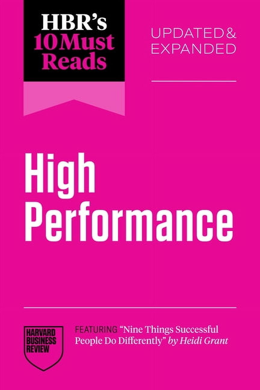 HBR's 10 Must Reads Hbr's 10 Must Reads on High Performance, Updated ...