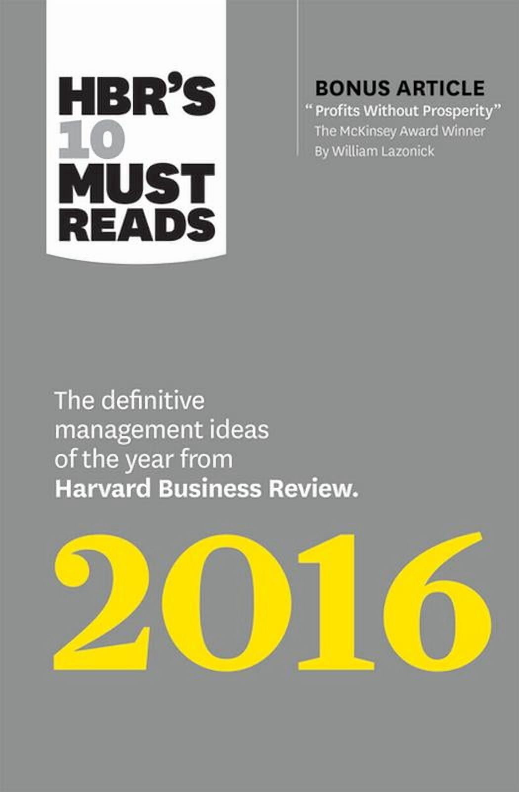 HBR's 10 Must Reads Hbr's 10 Must Reads 2016: The Definitive Management ...