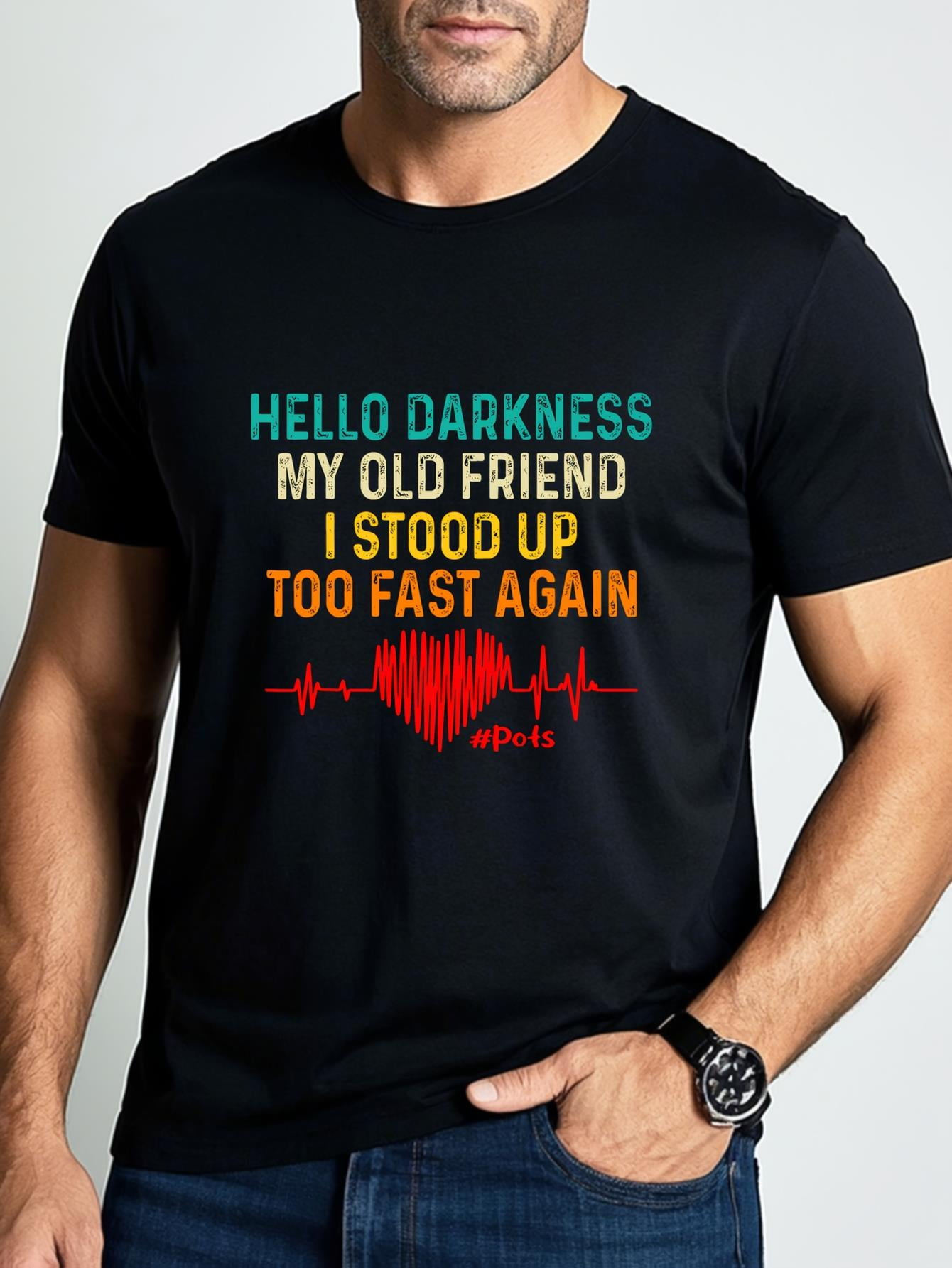 HELLO DARKNESS MY OLD FRIEND STOOD UP TOO FAST AGAIN MMM #pots Original ...