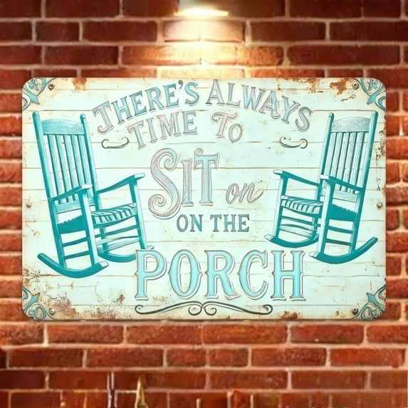 HELLOYOUNG There's Always Time To Sit on The Porch Metal Sign, Vintage ...