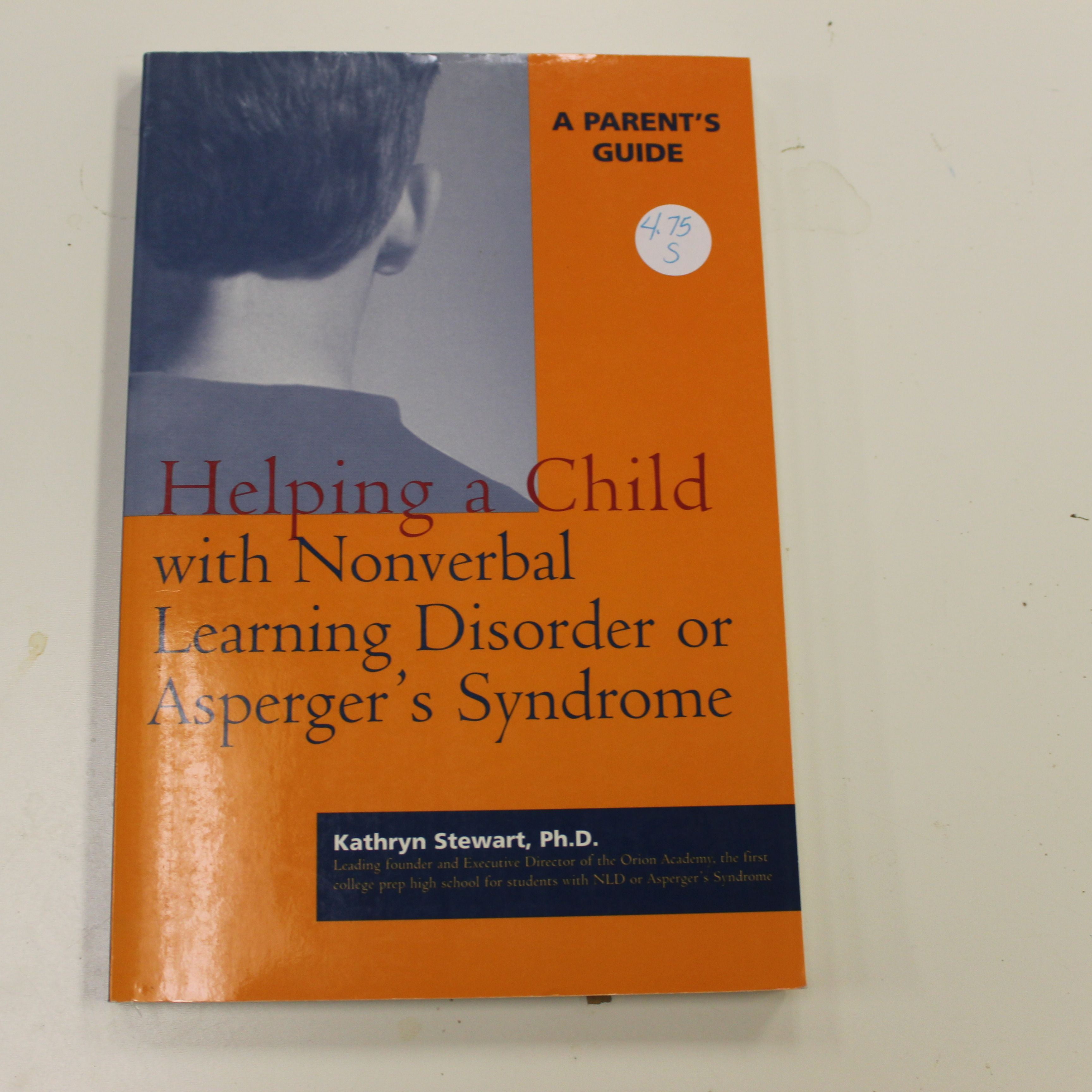 HELPING A CHILD WITH NONVERBAL LEARNING, DISORDER OR ASPERGER'S ...
