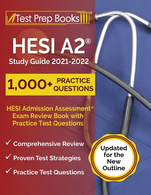 HESI A2 Study Guide 2021-2022: HESI Admission Assessment Exam Review ...