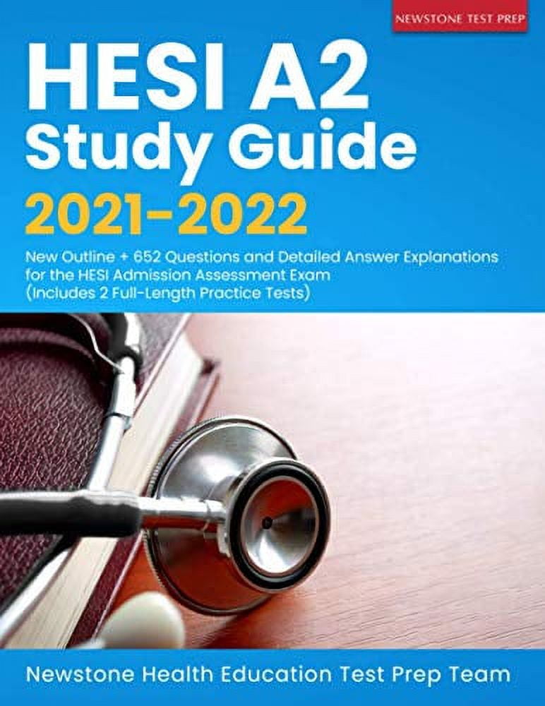 Pre-Owned HESI A2 Study Guide 2021-2022: New Outline + 652 Questions ...