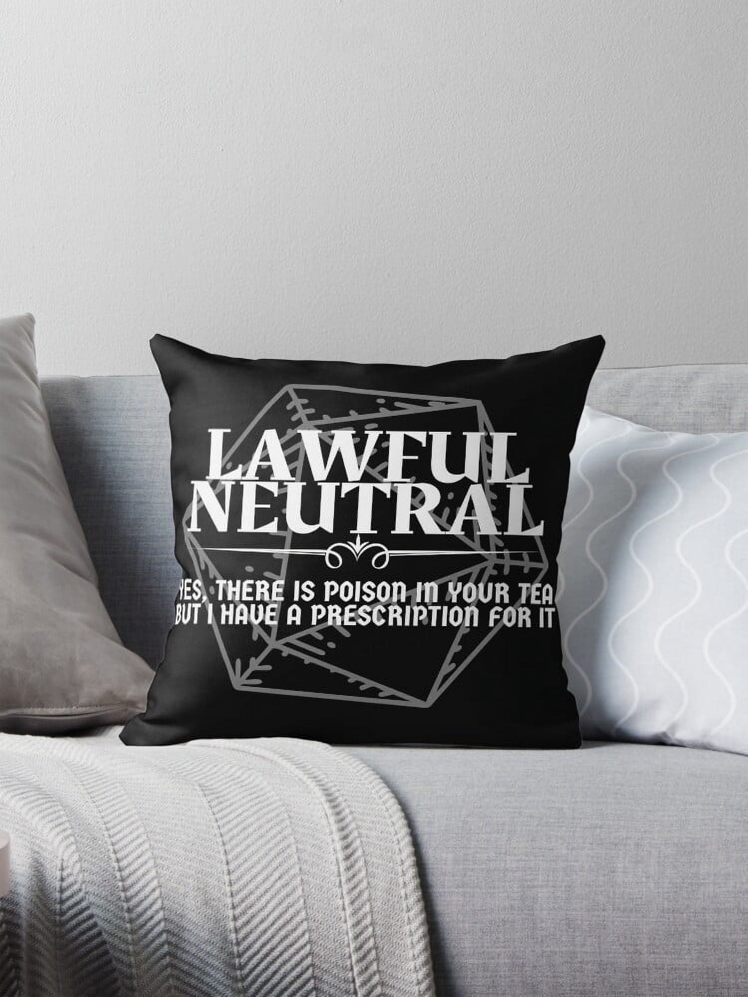 HHH "Lawful Neutral - Yes, There Is Poison In Your Tea - But I Have A ...