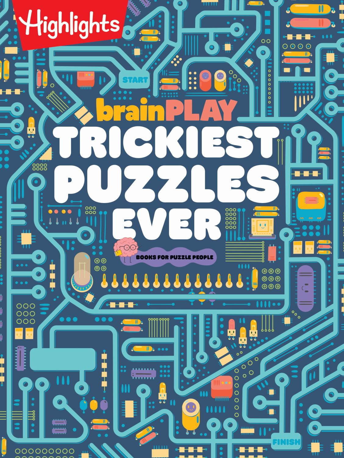 HIGHLIGHTS: Brainplay Trickiest Puzzles Ever: Book of Perplexing Brain ...