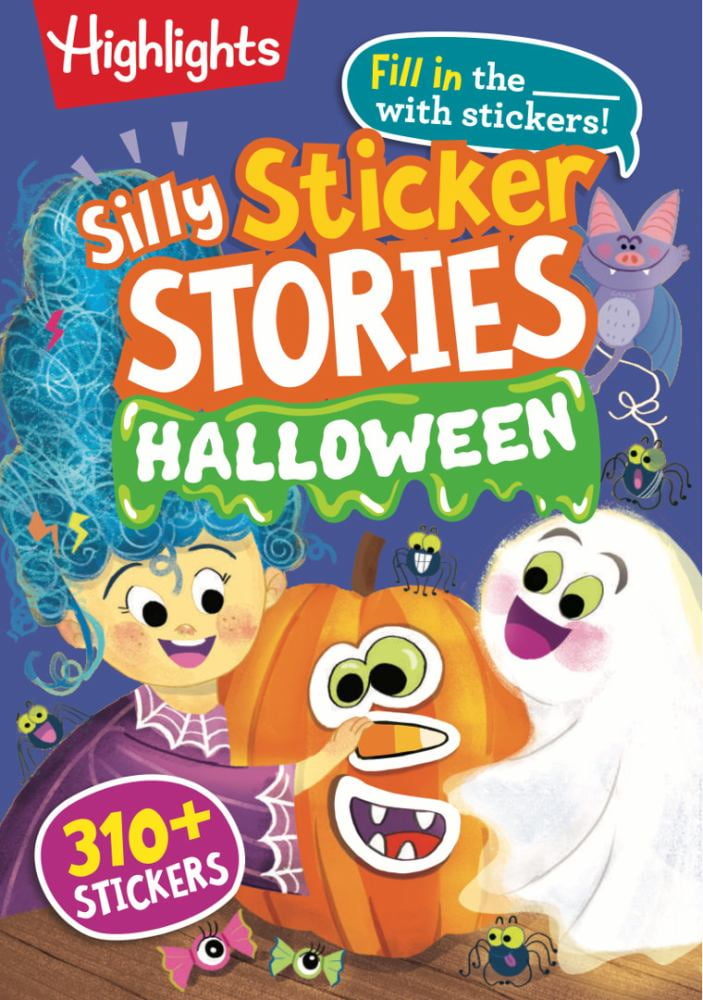 HIGHLIGHTS: Silly Sticker Stories: Halloween: Halloween Fill in the ...
