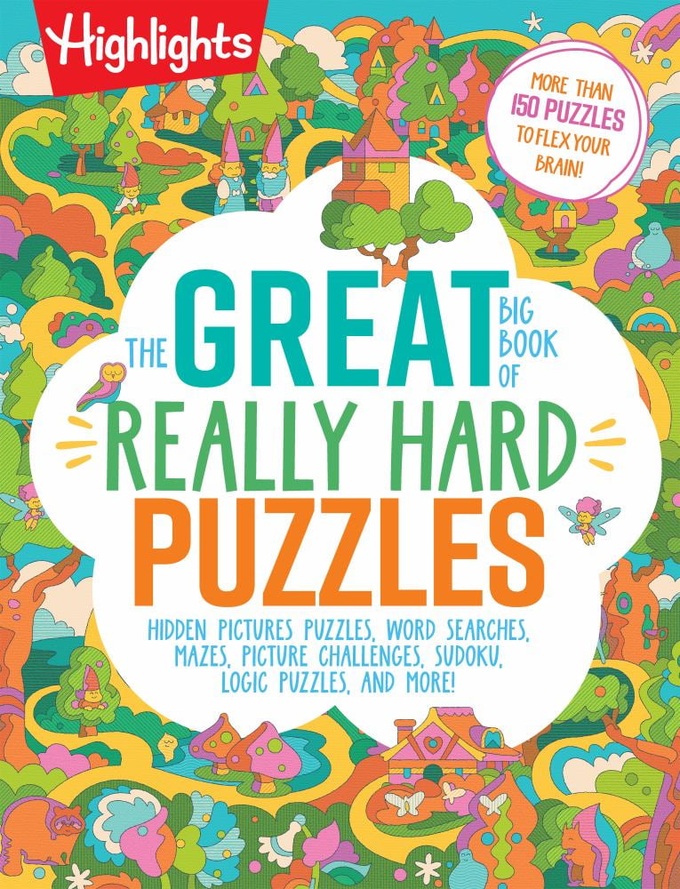 HIGHLIGHTS: The Great Big Book of Really Hard Puzzles (Paperback ...
