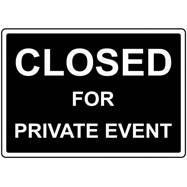 HIKH Wall Decor New Metal Sign Aluminum Sign Closed for Private Event ...