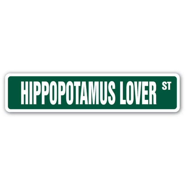 HIPPOPOTAMUS LOVER Street Sign africa animal hippo huge savanna ...