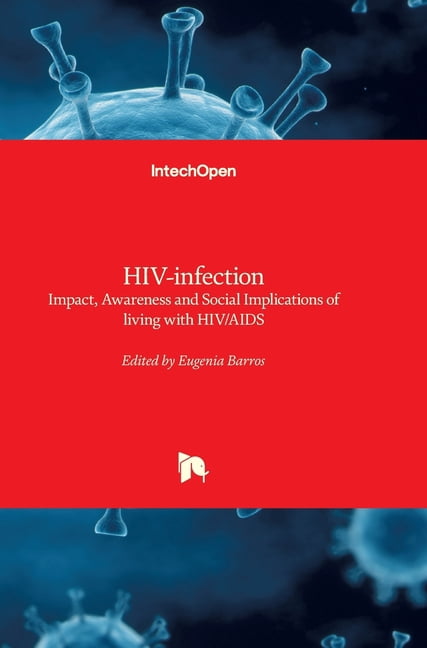 HIV-infection: Impact, Awareness and Social Implications of living with ...
